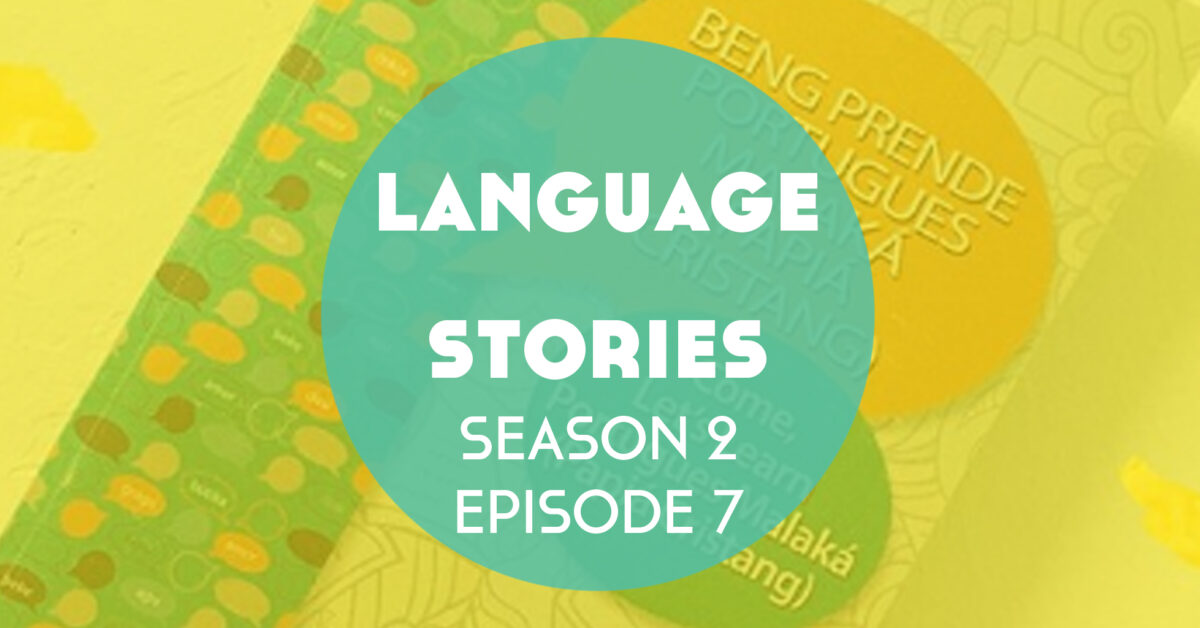 Language Stories: Kristang – A Tale of Two Cities